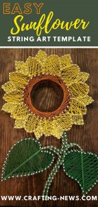 7 Easy Sunflower String Art Templates - Crafting News