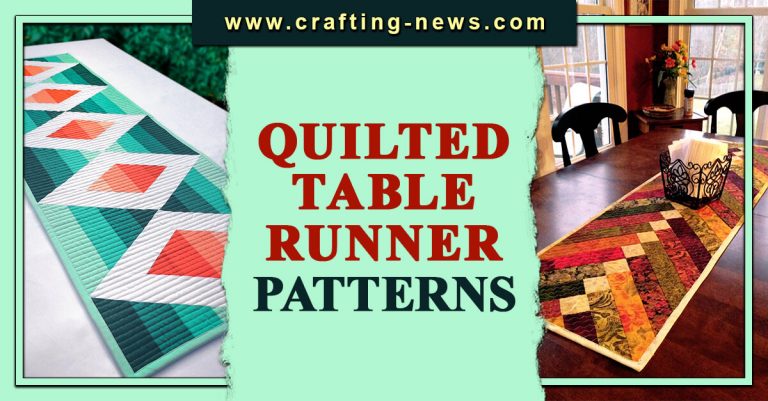 32 Quilted Table Runner Patterns - Crafting News