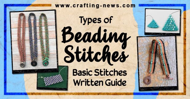 Types of Beading Stitches | Basic Stitches Written Guide - Crafting News
