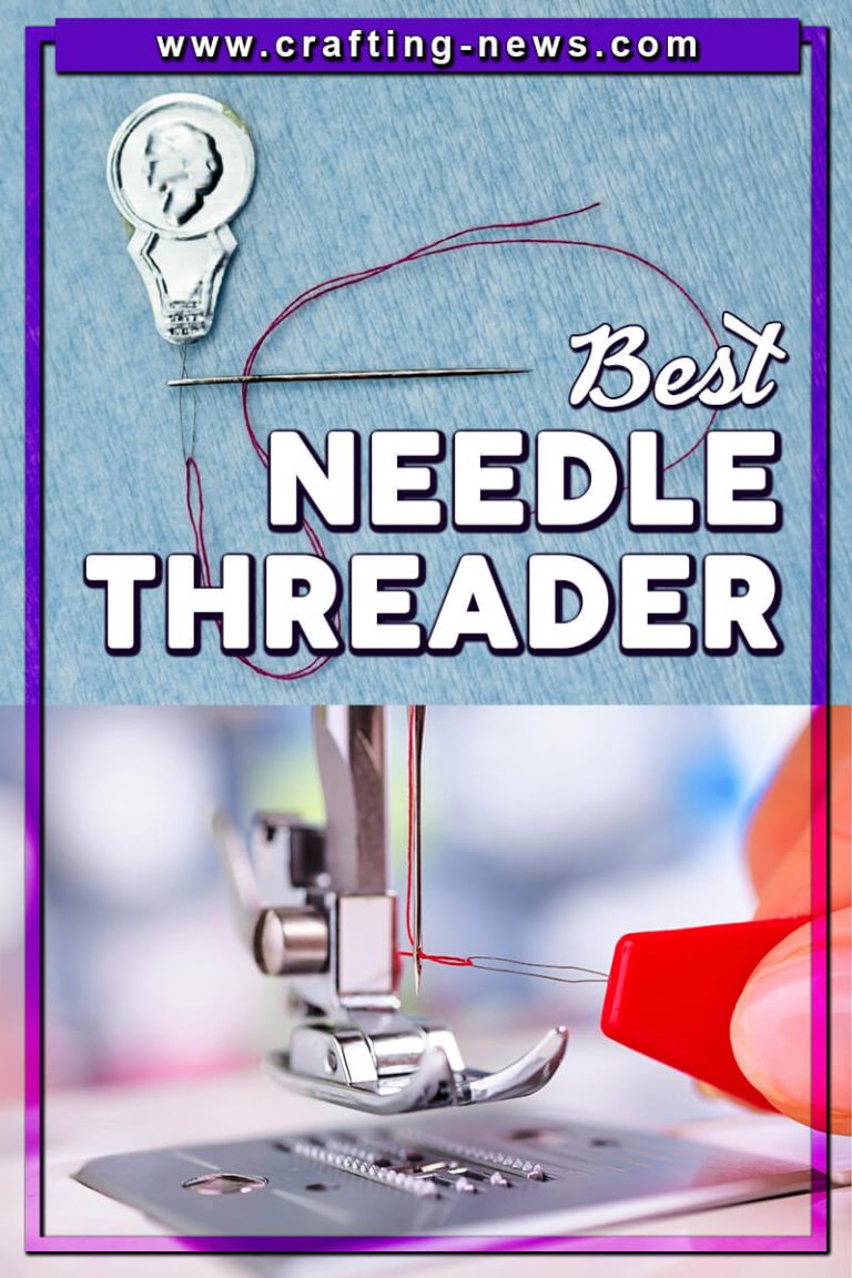 7 Best Needle Threaders For 2024 - Crafting News