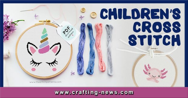 9 Childrens Cross Stitch - Crafting News