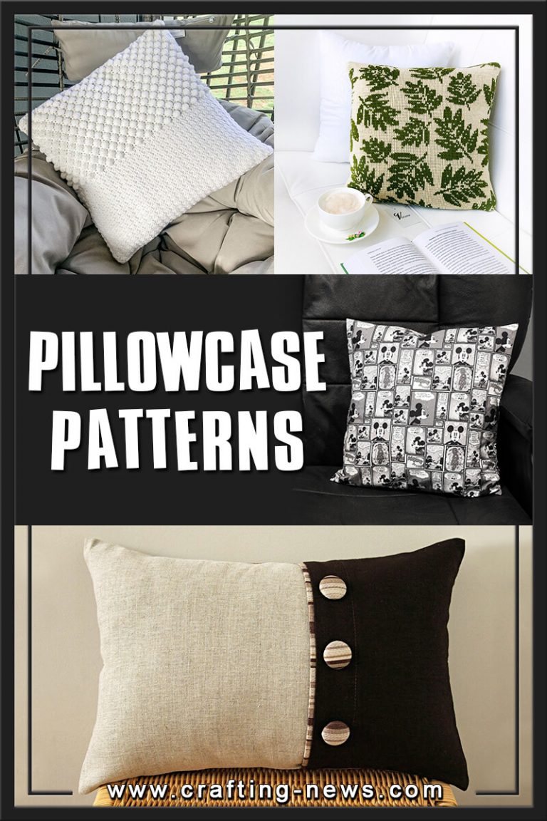21 Pillowcase Patterns - Crafting News
