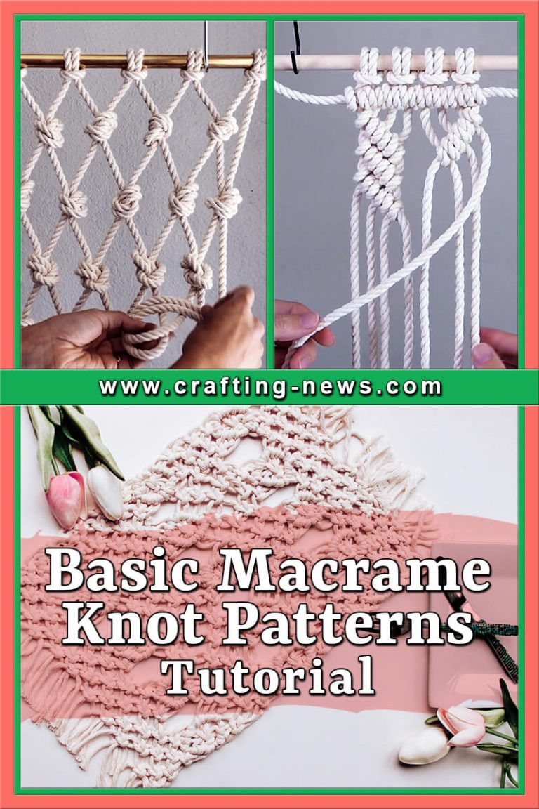 Basic Macrame Knot Patterns Tutorial | Written + Video - Crafting News