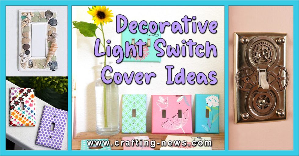 27 Decorative Light Switch Cover Ideas - Crafting News
