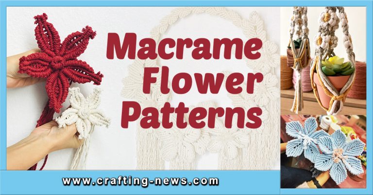 31 Macrame Flower Patterns - Crafting News