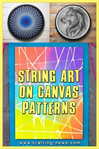 7 String Art On Canvas Patterns - Crafting News
