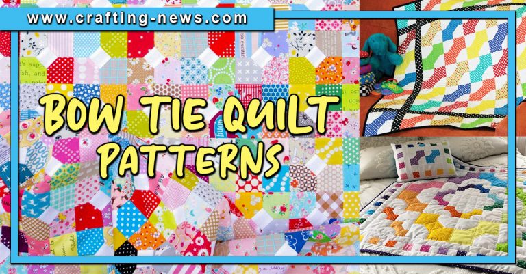 23 Bow Tie Quilt Patterns - Crafting News