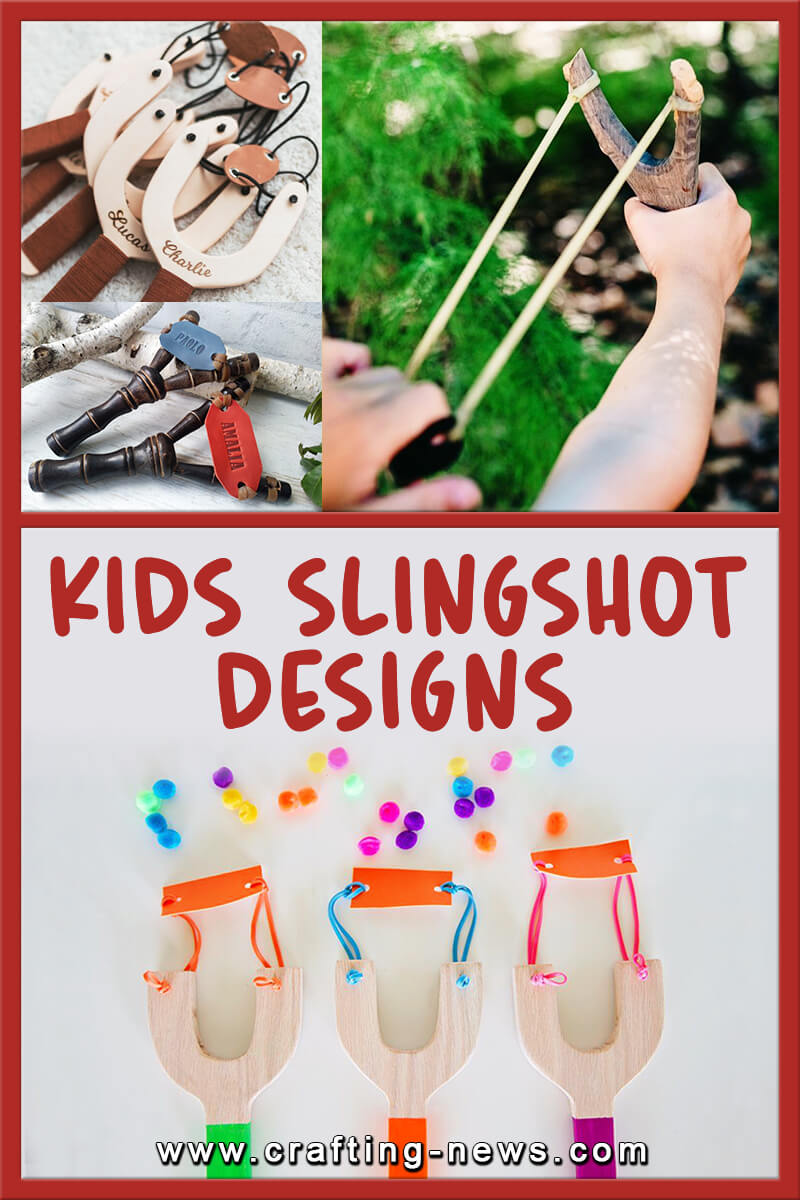 Kids Slingshot Designs - Crafting News
