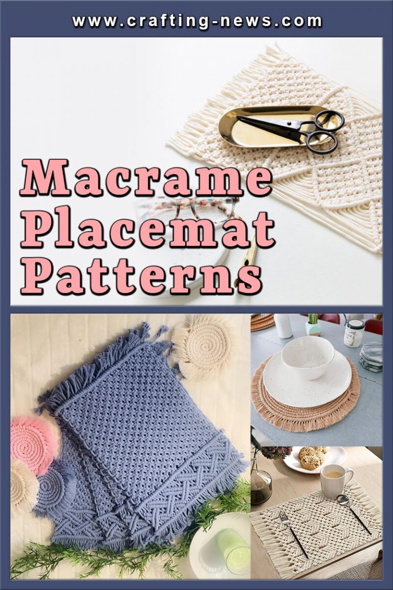 7 Macrame Placemat Patterns and 4 Done for You Placemats