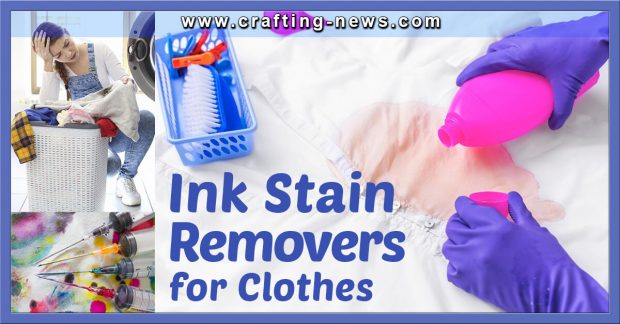 Best Ink Stain Removers for Clothes - Crafting News