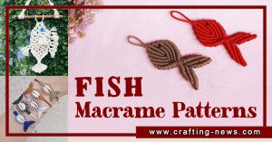 12 Macrame Fish Patterns - Crafting News
