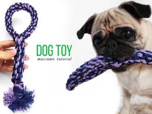 12 Macrame Dog Toys - Crafting News