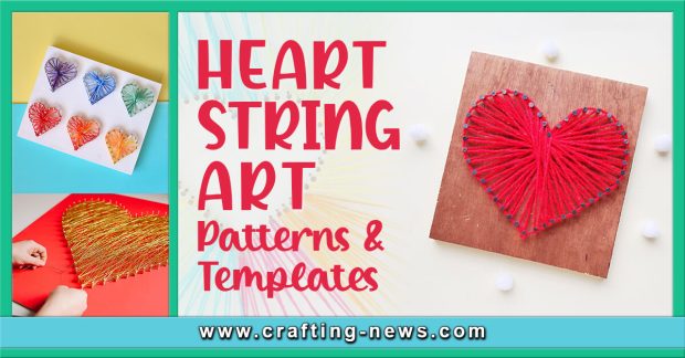 12 Heart String Art Patterns & Templates - Crafting News