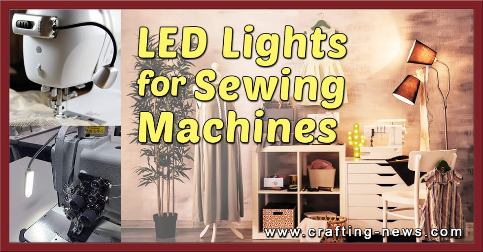 7 Best LED Lights For Sewing Machines for 2025