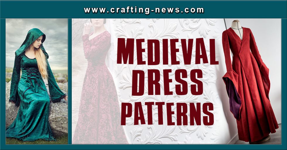 12 Medieval Dress Patterns - Crafting News