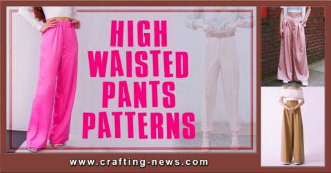 16 High Waisted Pants Patterns - Crafting News