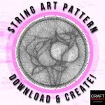 20 Flower String Art Patterns & Kits - Crafting News