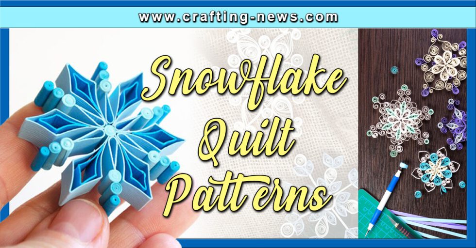 10 Quilling Snowflake Patterns - Crafting News